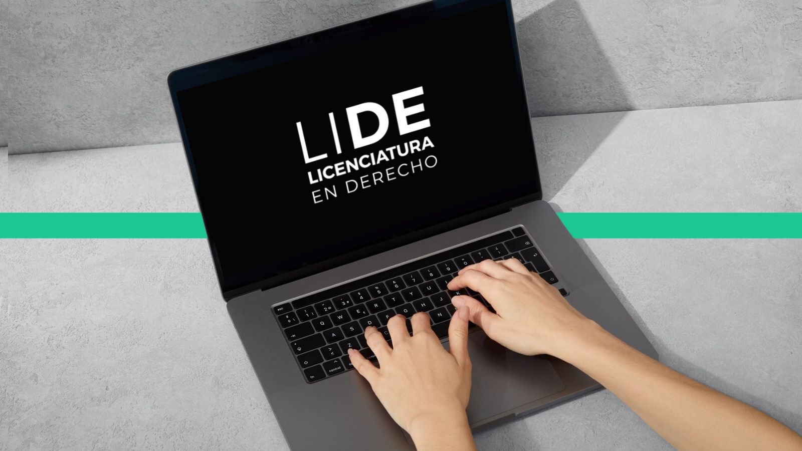 ¿Por qué estudiar la Licenciatura en Derecho con LIDE? - Licenciatura en Derecho